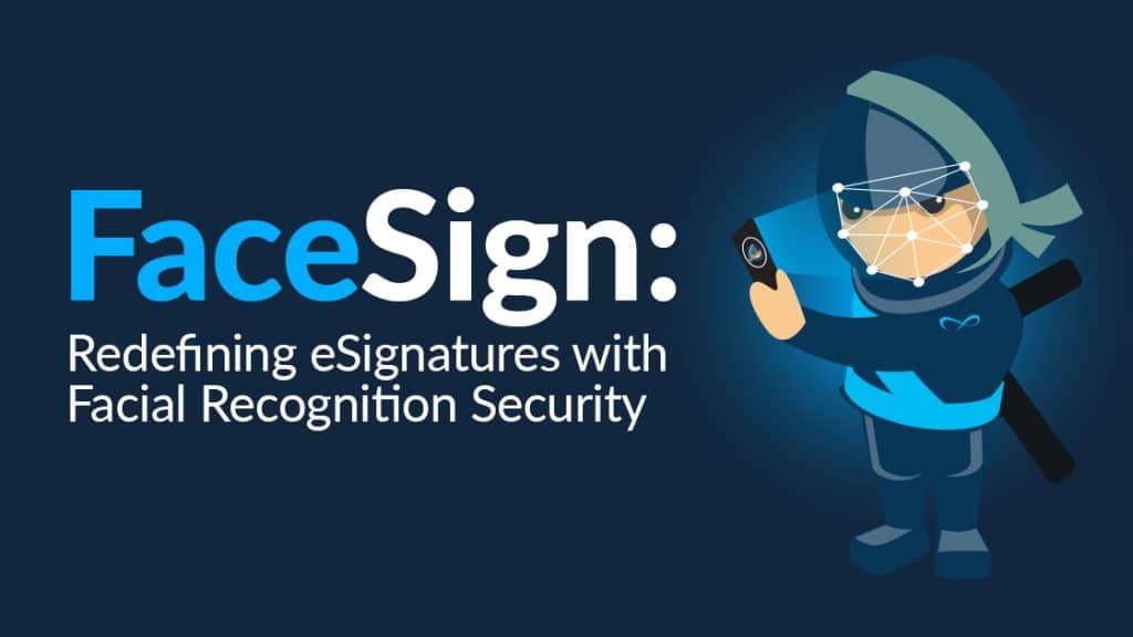 Redefine eSignatures with 3D Facial Biometric Technology Redefine eSignatures with 3D Facial Biometric Technology