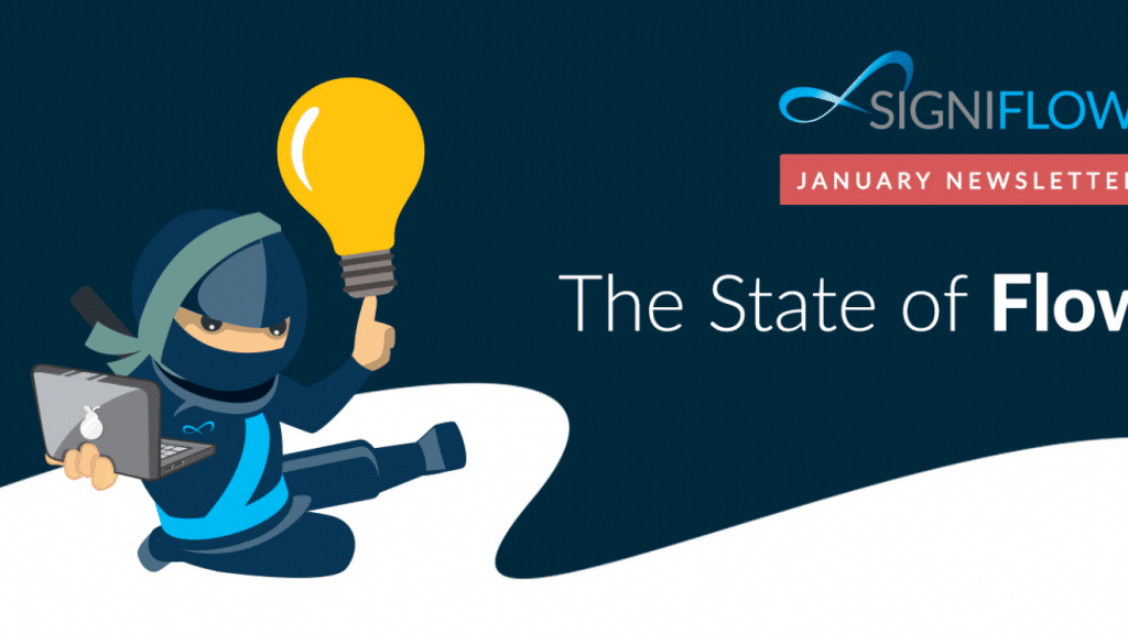 SigniFlow January Newsletter - SigniFlow ® - News and Blog Media SigniFlow January Newsletter - SigniFlow ® - News and Blog Media