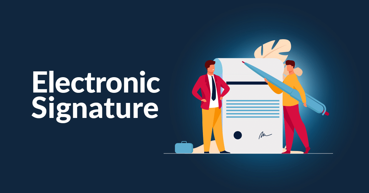 What is an Electronic Signature - Enterprise eSignature Document ...