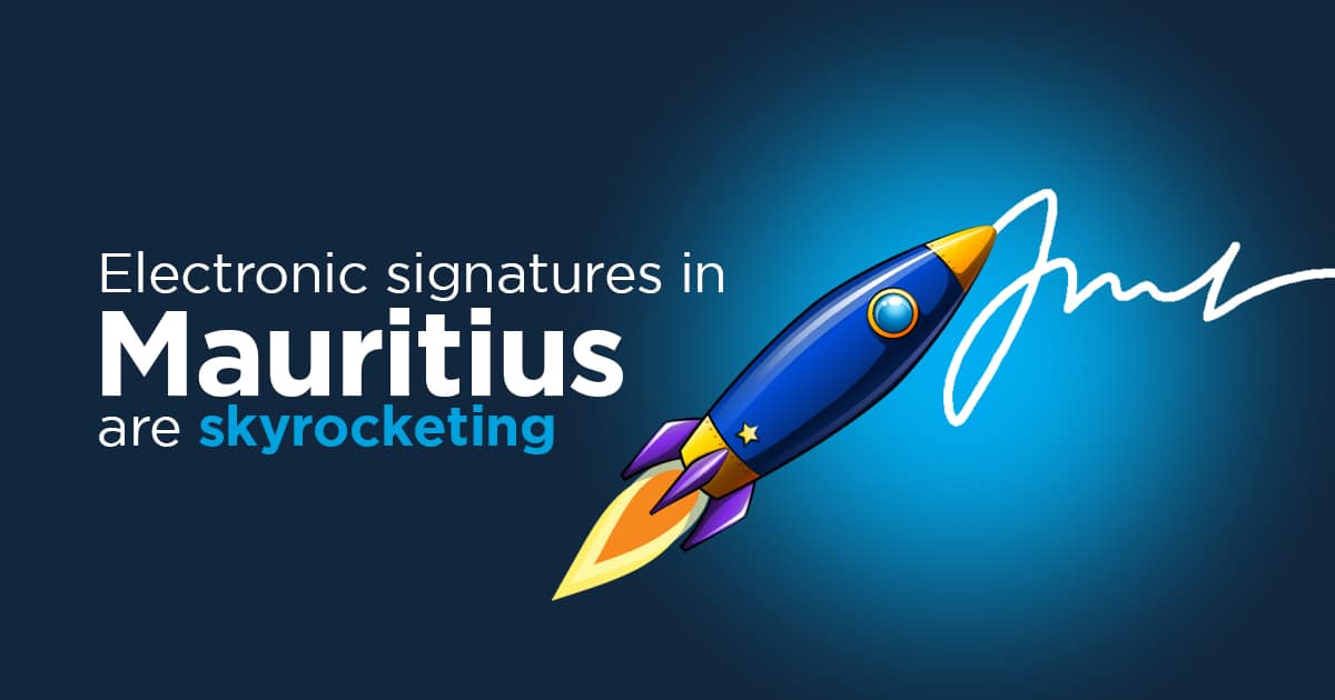 Electronic Signatures in Mauritius – SigniFlow eSignatures - Enterprise ...
